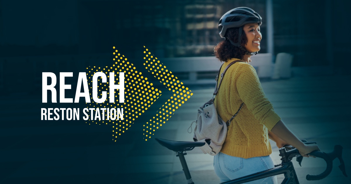 Metro - Reach Reston Station